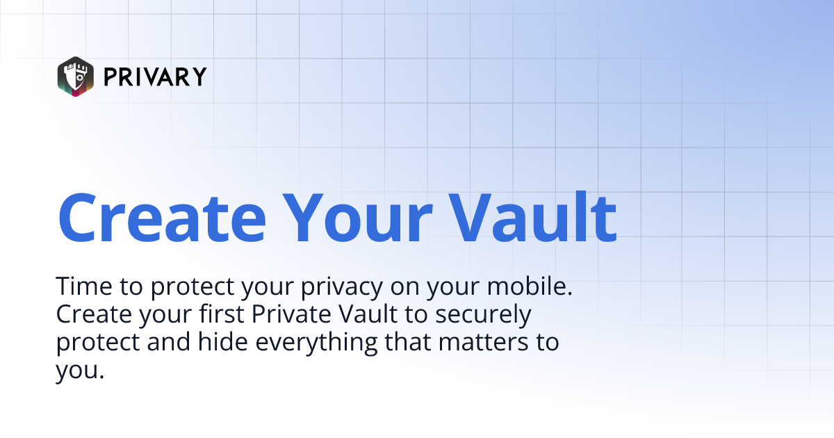 Create Your Vault | Privary